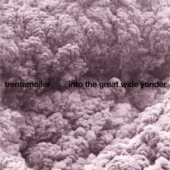 Виниловая пластинка EU Trentemoller - Into The Great Wide Yonder (2LP)