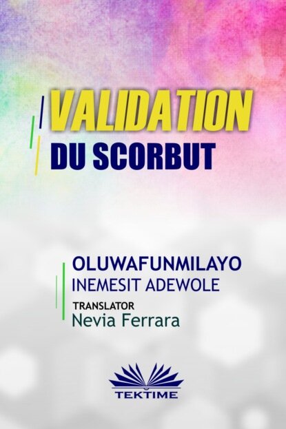 Validation Du Scorbut [Цифровая книга]