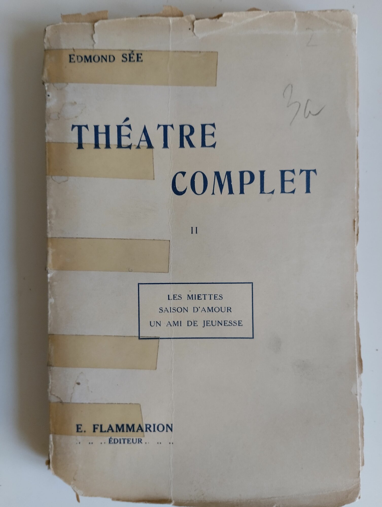 Edmond See. Theatre complete / Пьесы для театры. 1924 год (книга на французском языке)