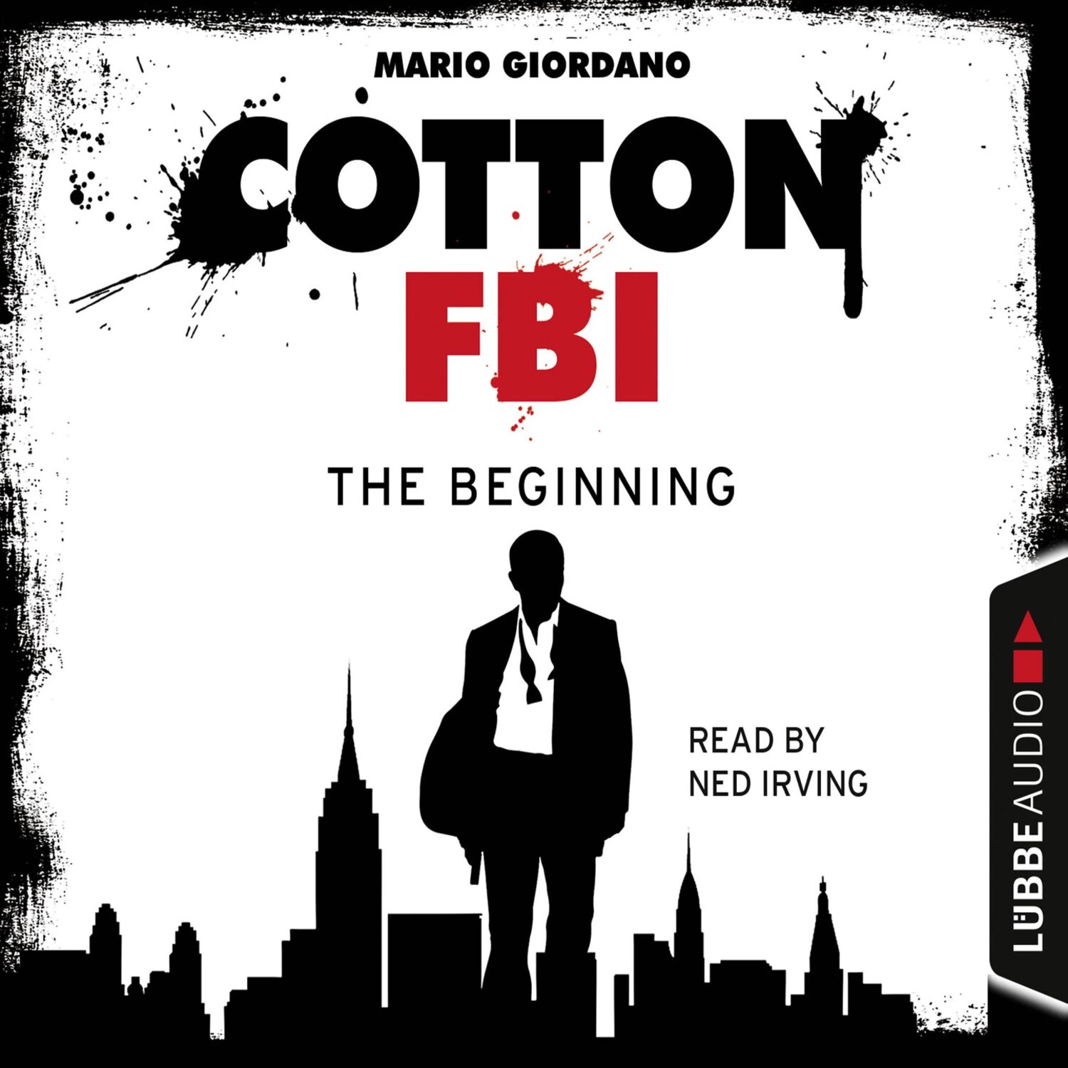 Jerry Cotton - Cotton FBI: NYC Crime Series, Episode 1: The Beginning [Аудиокнига]