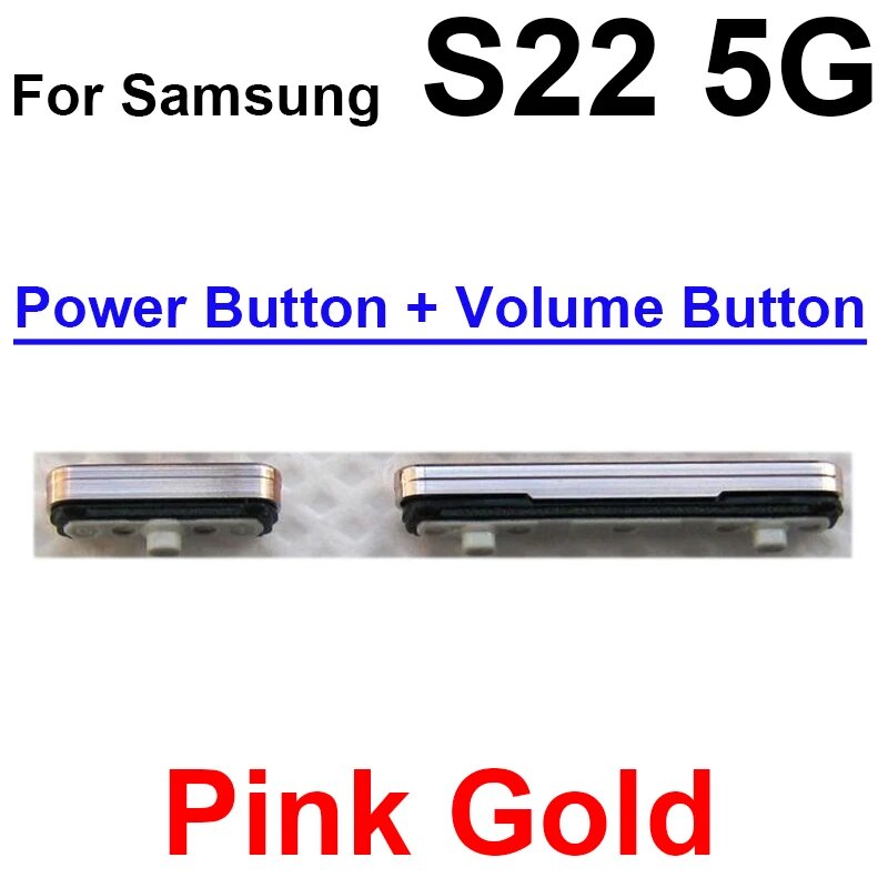 Кнопка регулировки громкости для Samsung Galaxy S22 SM-S901B S22 Plus S906B S22 S22-5G-Pink Gold