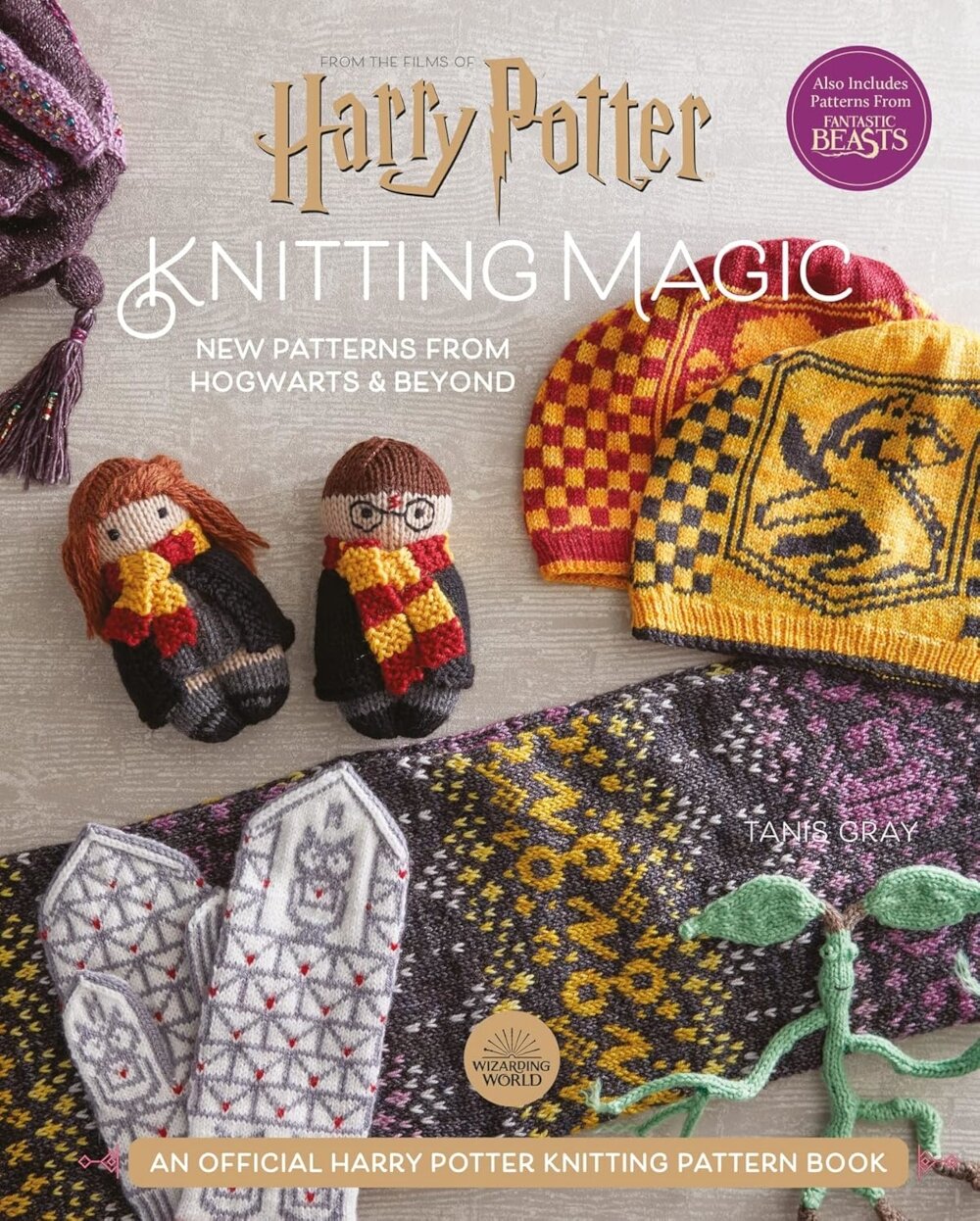 Harry Potter Knitting Magic: New Patterns from Hogwarts & Beyond. Gray T.