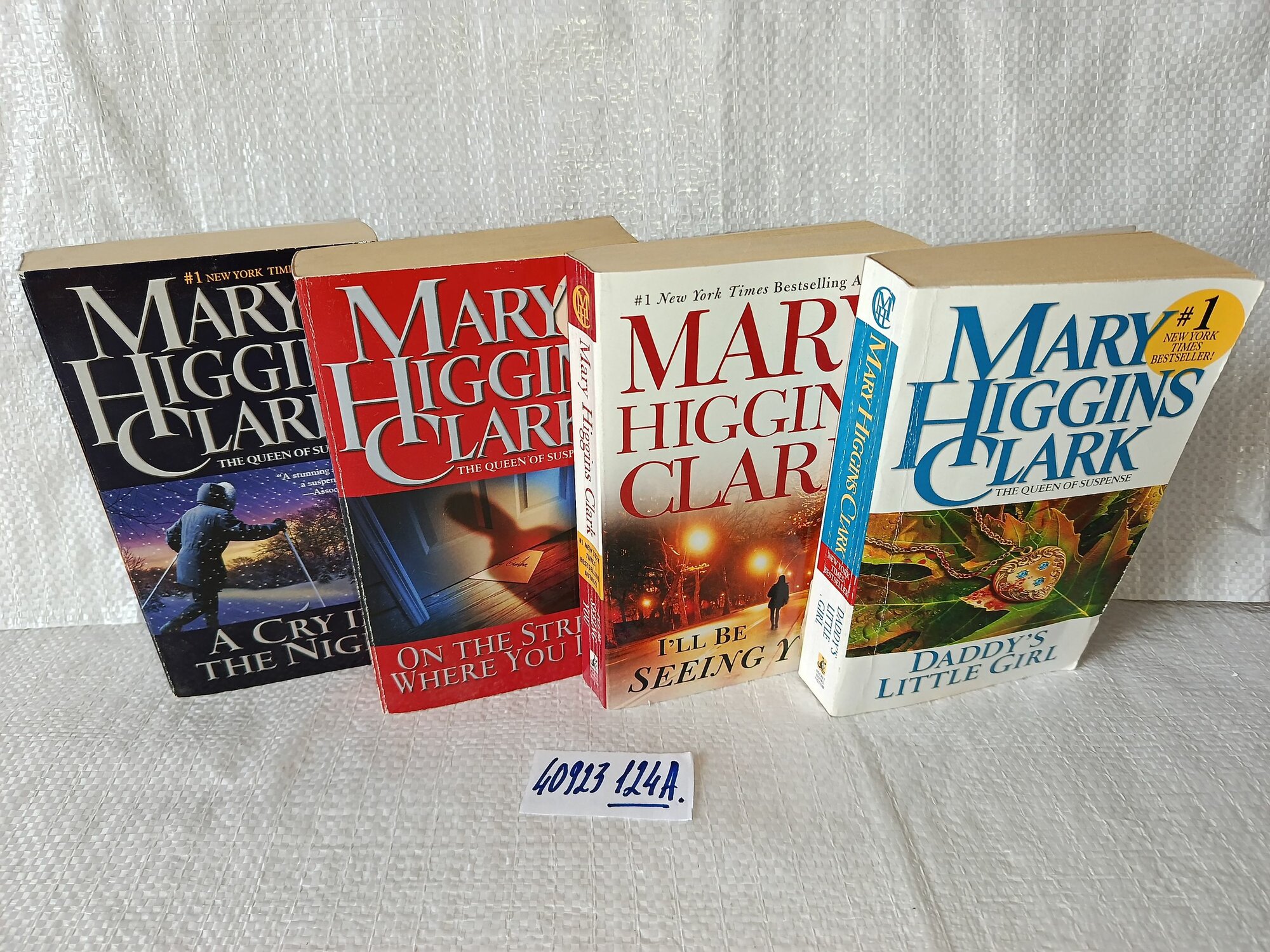 Mary Higgins Clark, Daddy's Little Girl , I'll Be Seeing You , A Cry in the Night , On the Street Where You Live.