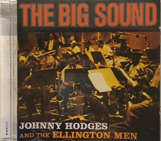 JOHNNY HODGES / THE DUKE'S MEN The Big Sound