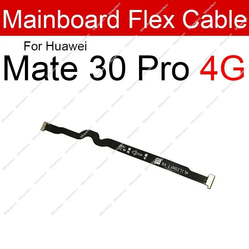 Гибкий кабель материнской платы Huawei Mate 30 Pro 4G