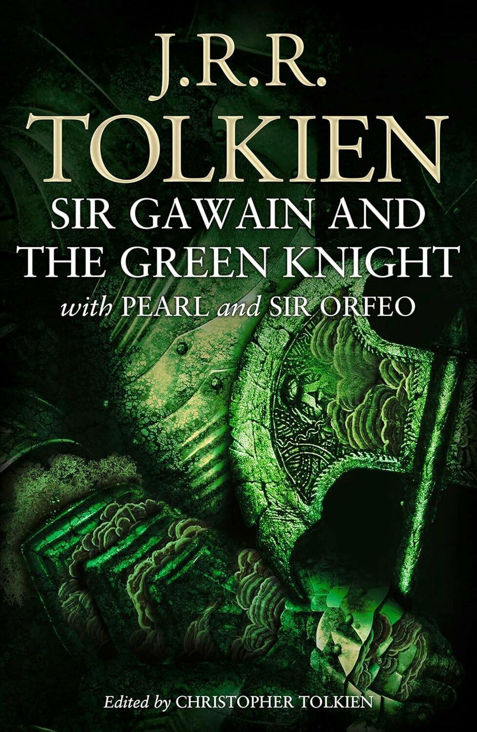 John Ronald Reuel Tolkien. Sir gawain and the green knight (Tolkien J.R.R.) Сэр Гавейн и зелёный рыцарь (Д. Р. Р Толкин) /Книги на английском языке