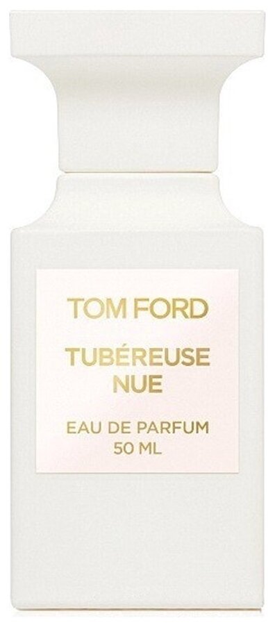 Tom Ford, Tubereuse Nue, 50 мл, парфюмерная вода женская