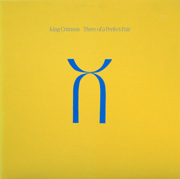 King Crimson 'Three Of A Perfect Pair' CD/1984/2001/Prog Rock/Europe/Nm
