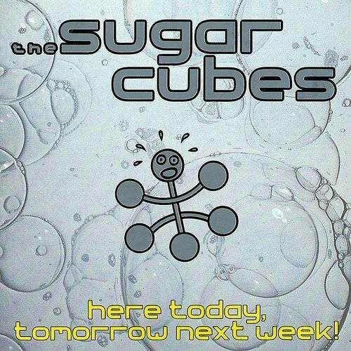 Sugarcubes "Виниловая пластинка Sugarcubes Here Today Tomorrow Next"