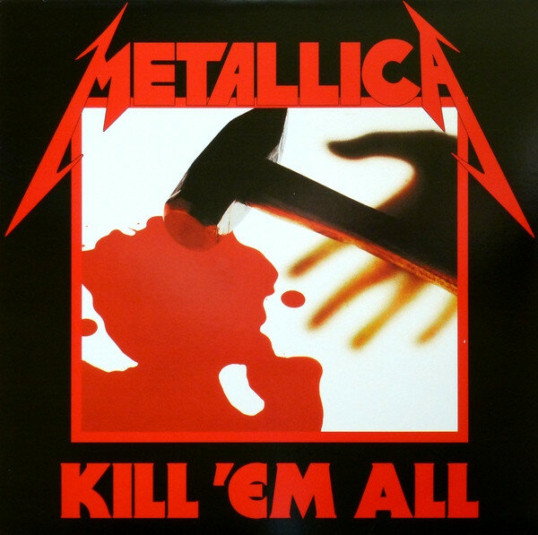 Виниловая пластинка METALLICA / KILL EM ALL (1LP)