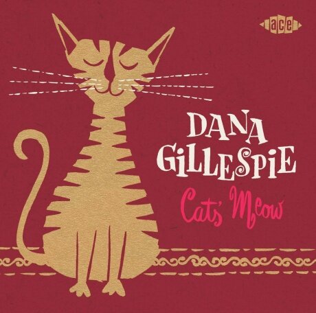 Компакт-Диски, ACE, DANA GILLESPIE - Cats' Meow (CD)