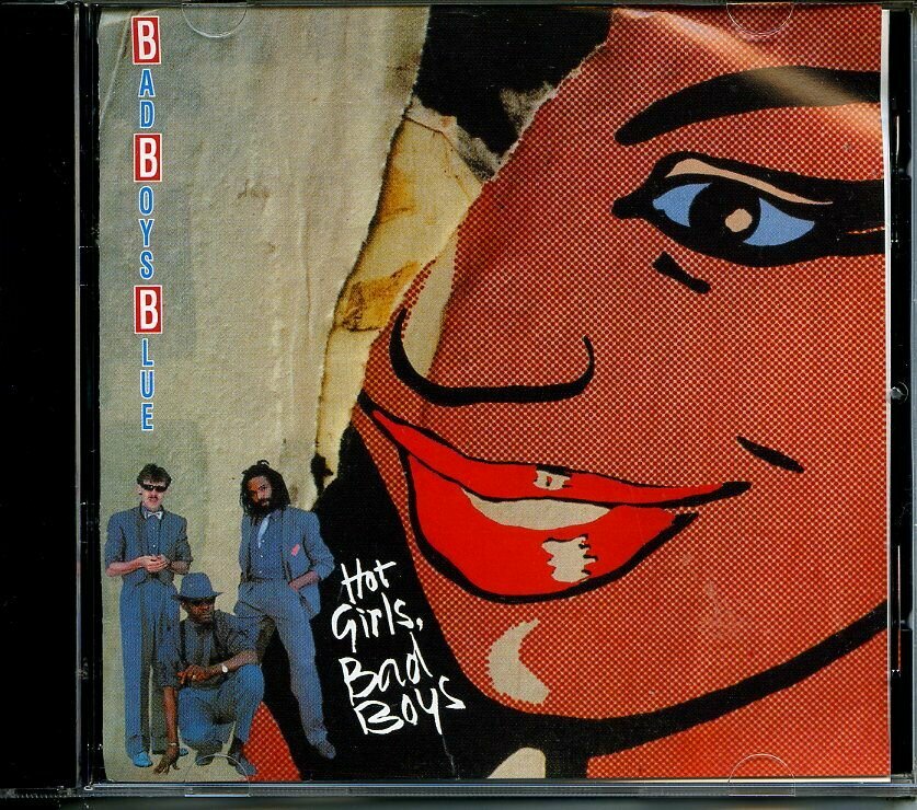BAD BOYS BLUE Hot Girls, Bad Boys 1985 г