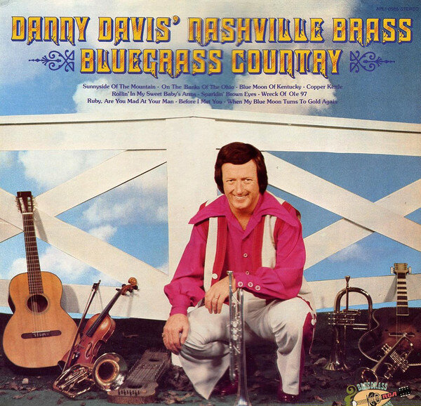 Danny Davis & The Nashville Brass 'Bluegrass Country' LP/1974/Folk World/US/Nm