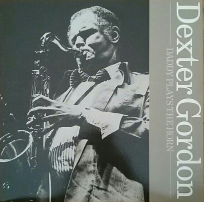 Старый винил, Affinity, DEXTER GORDON - Daddy Plays The Horn (LP , Used)