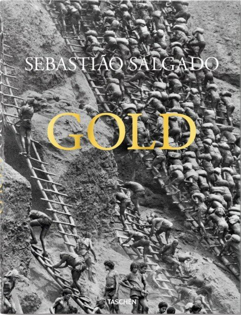 Salgado "Sebastiano Salgado: Gold"