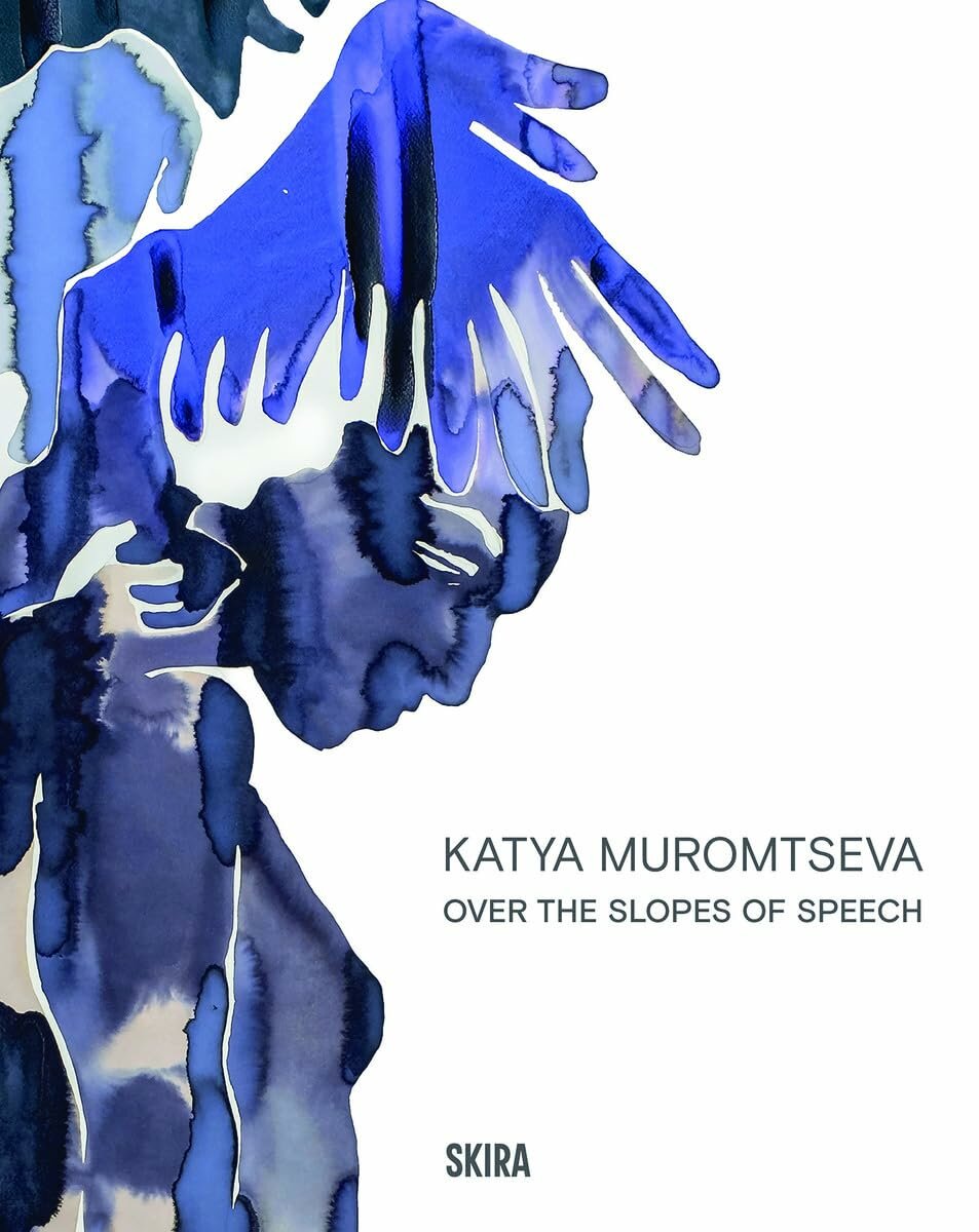 Katya Muromtseva: Over the Slopes of Speech