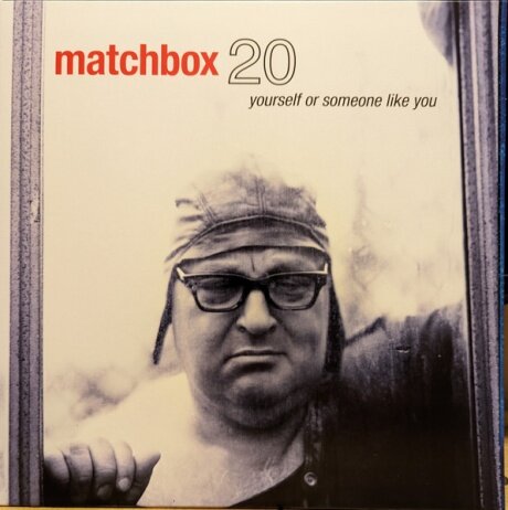 Виниловые пластинки, Atlantic, Melisma Records, MATCHBOX TWENTY - Yourself Or Someone Like You (LP)