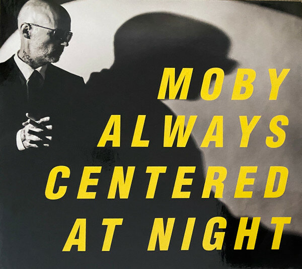 MOBY Always Centered At Night