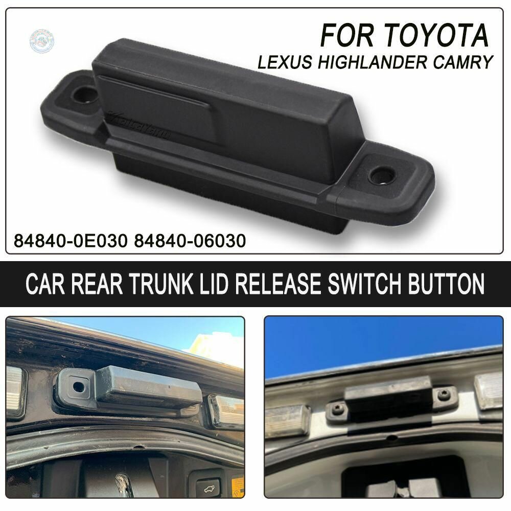 Кнопка открытия багажника для Toyota Lexus Highlander Camry, оригинальная деталь OEM 84840-0E030 84840-06030, выключатель крышки заднего багажника