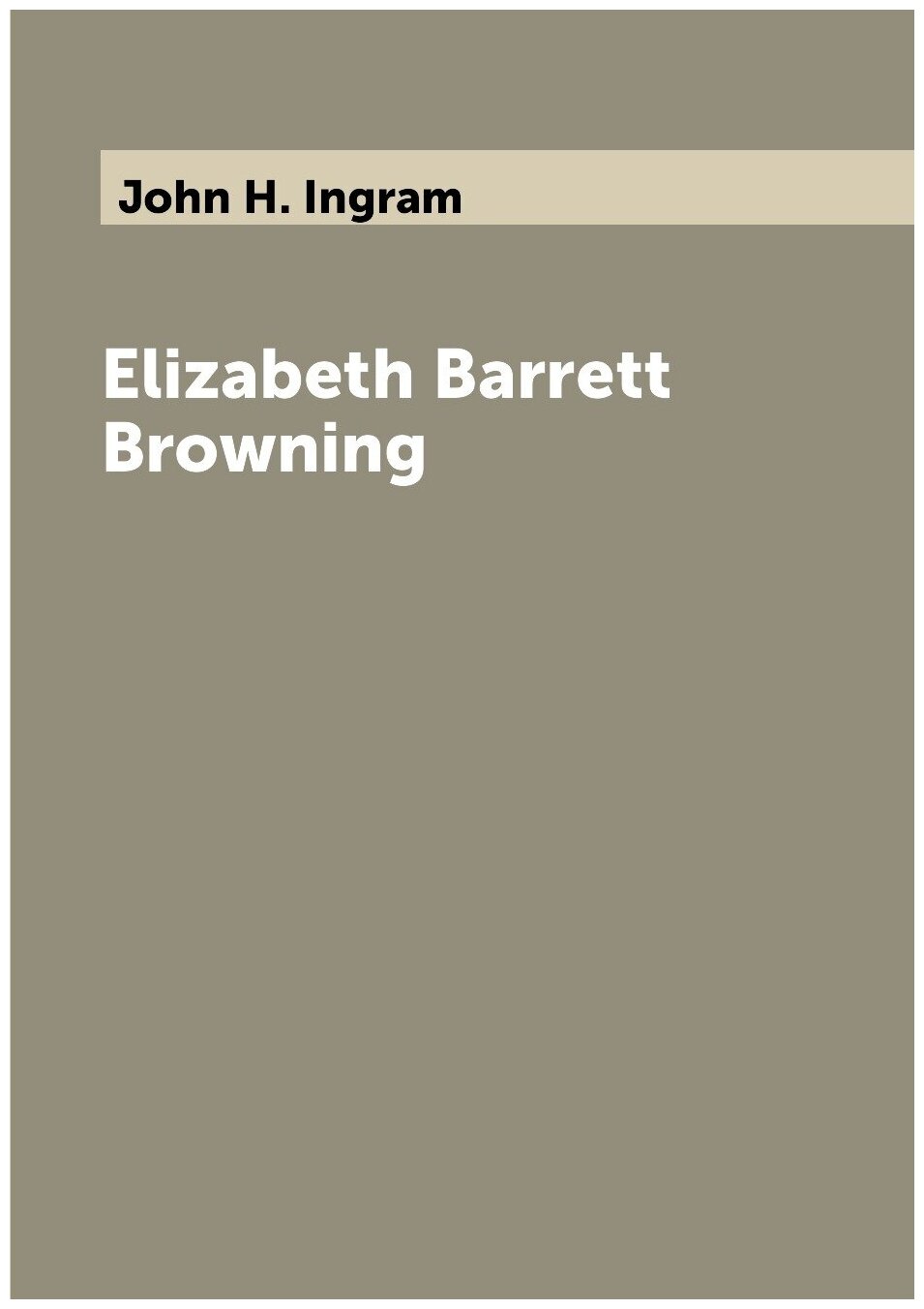 Elizabeth Barrett Browning