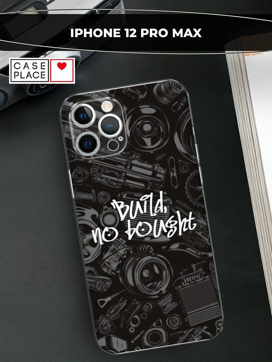 Чехол на Apple iPhone 12 Pro Max / Айфон 12 Про Макс с принтом "Build no bought"