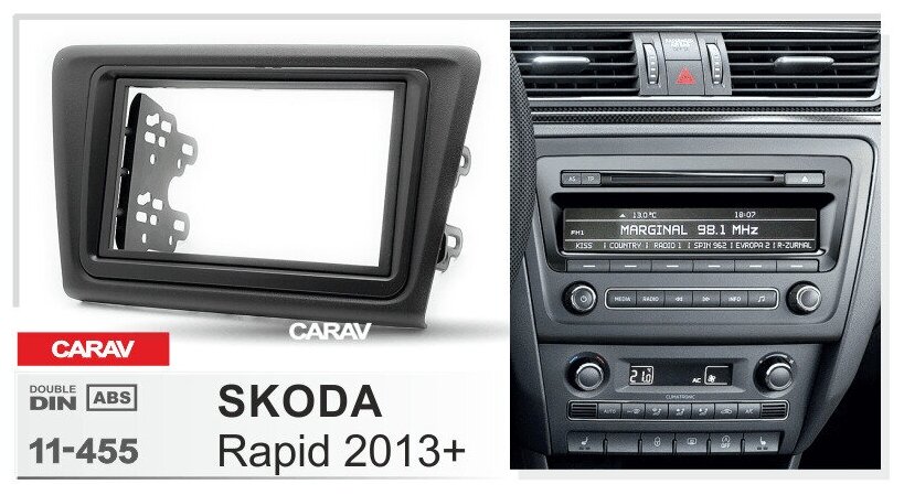 Переходная рамка 2-DIN для SKODA Rapid 2013+ CARAV 11-455