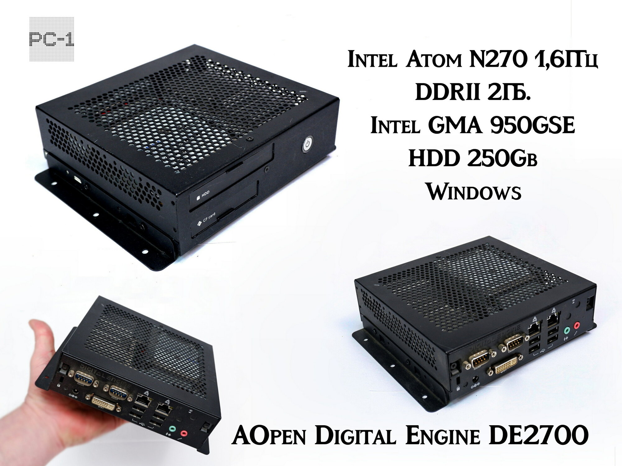 Мини ПК AOpen Digital Engine DE2700, Intel Atom N270 (1.60GHz), DDR2 2Gb, HDD 250Gb, Интерфейсы: 2xCOM, DVI-I, 4xUSB 2.0, 2xLAN, Sound, Mic. Windows 7. P/N 91.ADE01.F220. Габариты: 166×48×157мм Вес 1250г