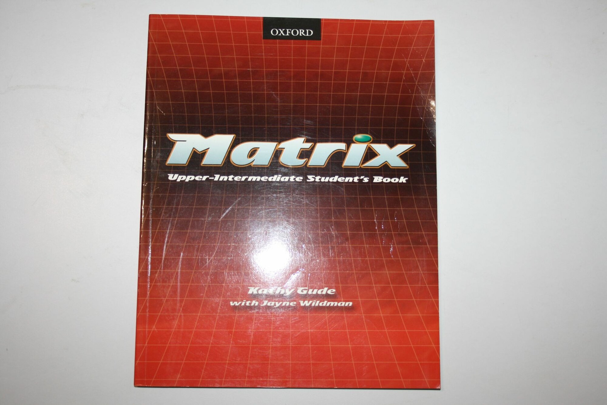 Matrix. Upper-Intermediate Students Book (Матрица. Над-средний уровень. Книга для учащихся)
