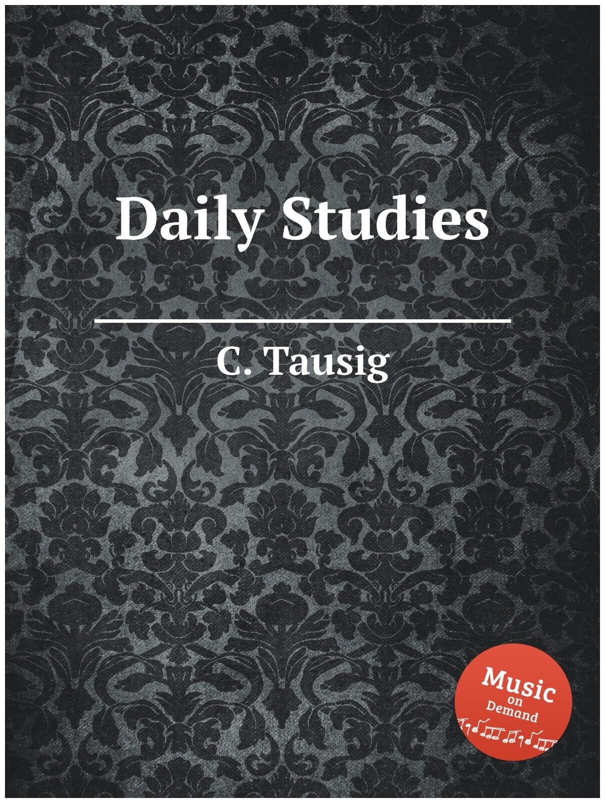Daily Studies | C. Tausig | Репринт — фото 1
