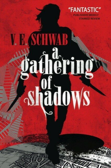 Schwab V. E. "Gathering of Shadows"