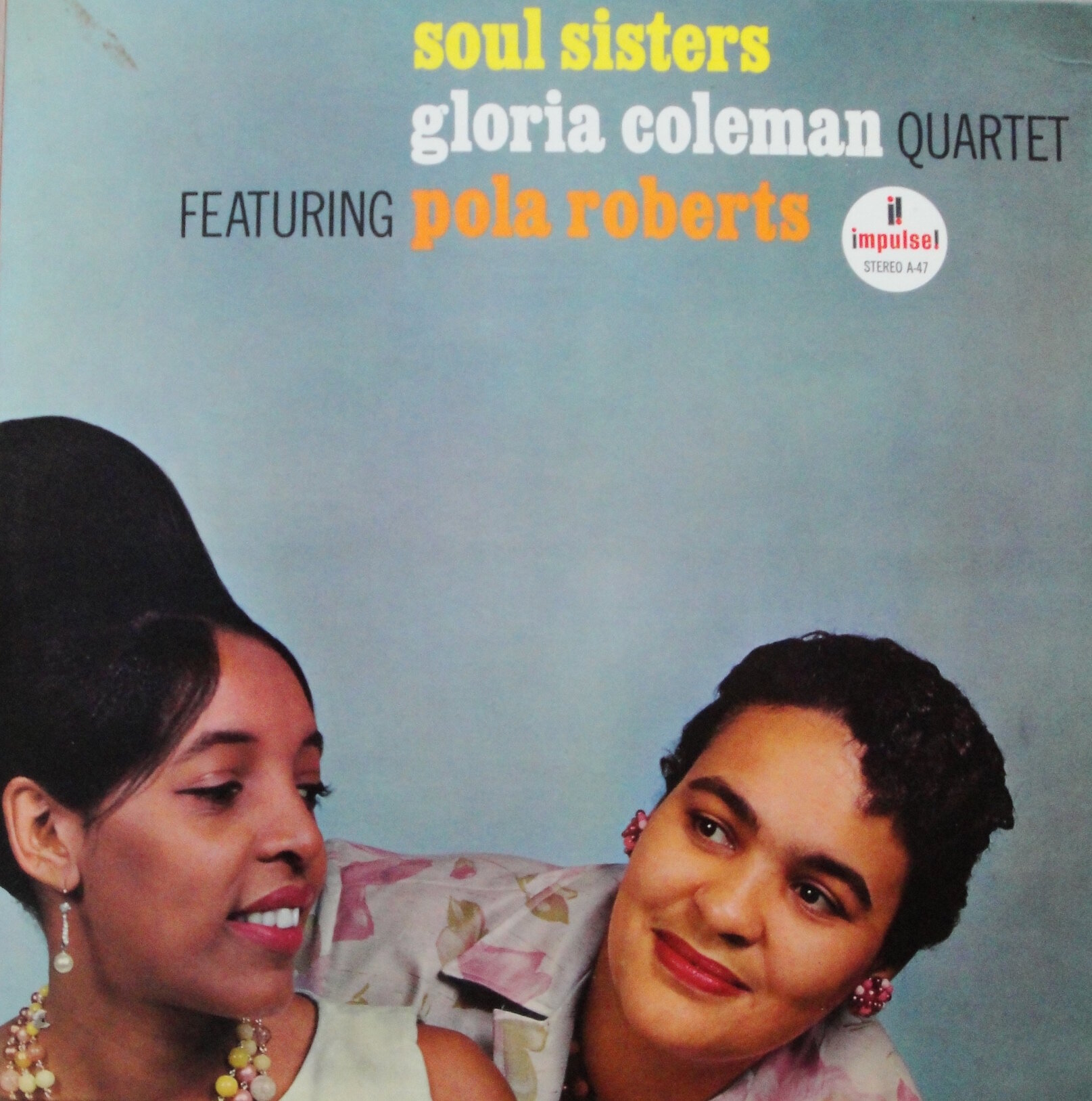 Виниловая пластинка "Gloria Coleman Quartet and Pola Roberts - Soul Sisters", 1LP
