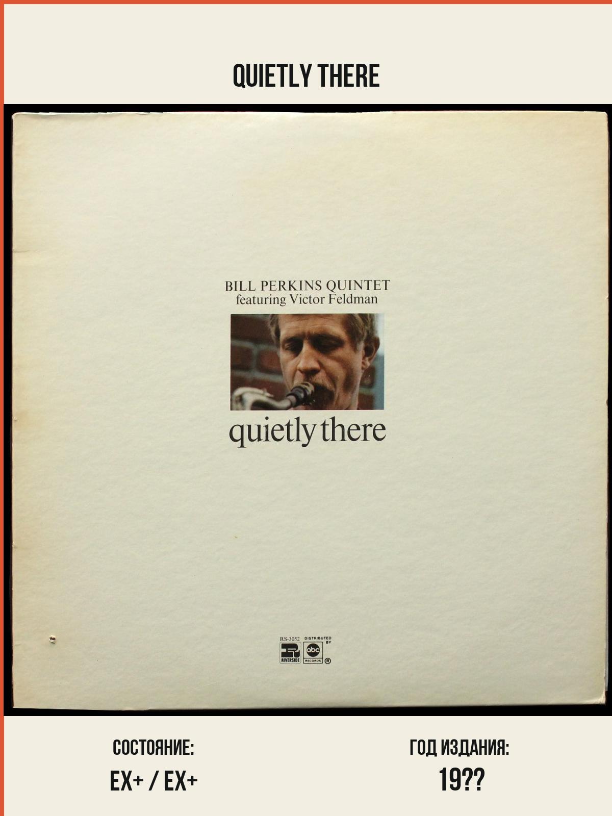 Виниловая пластинка Riverside Bill Perkins Quintet – Quietly There