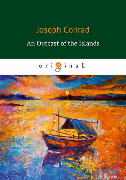 An Outcast of the Islands [Цифровая книга]