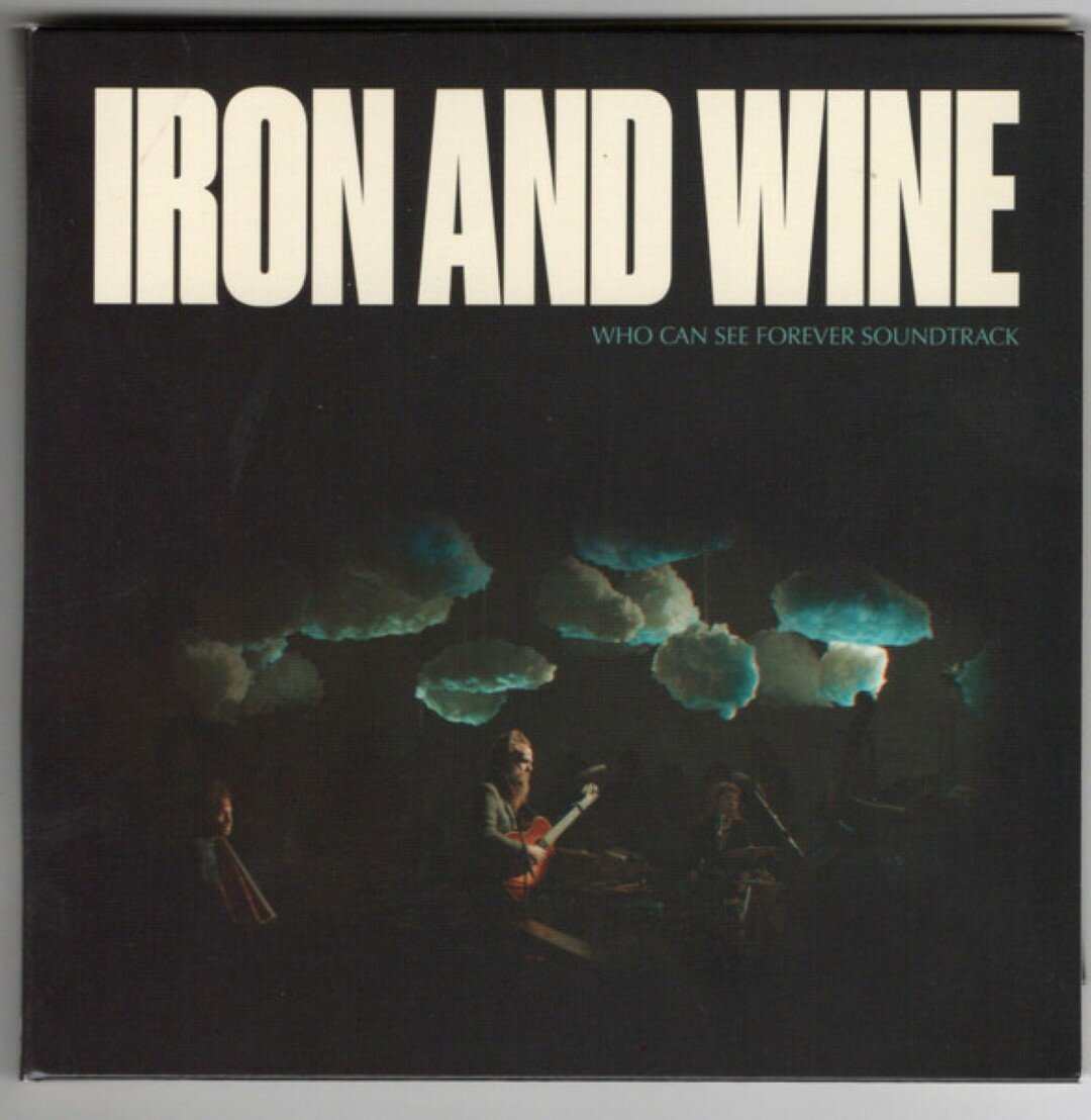 IRON AND WINE Who Can See Forever Soundtrack