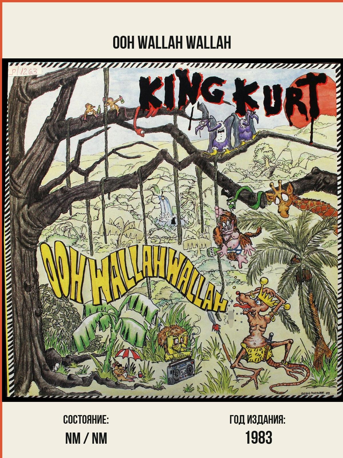 Виниловая пластинка Stiff King Kurt – Ooh Wallah Wallah