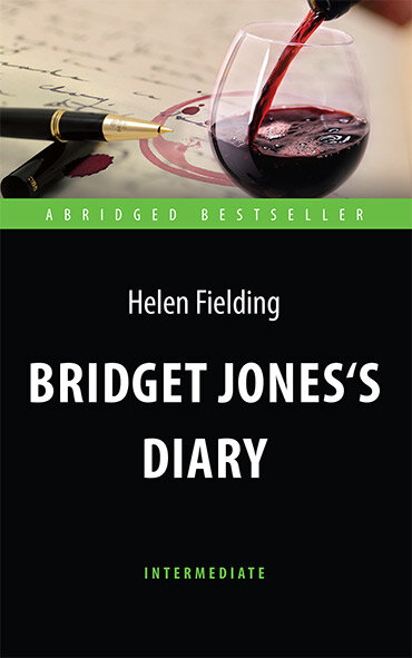 Дневник Бриджит Джонс (Bridget Jones's Diary). Адаптированная книга для чтения на англ. языке. Inter
