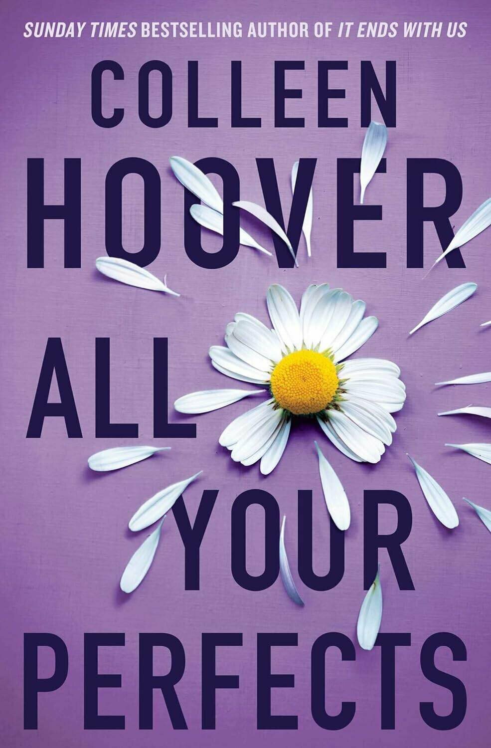 Colleen Hoover. All your perfects (Colleen Hoover) Все твои совершенства (Колин Гувер) / Книги на английском языке