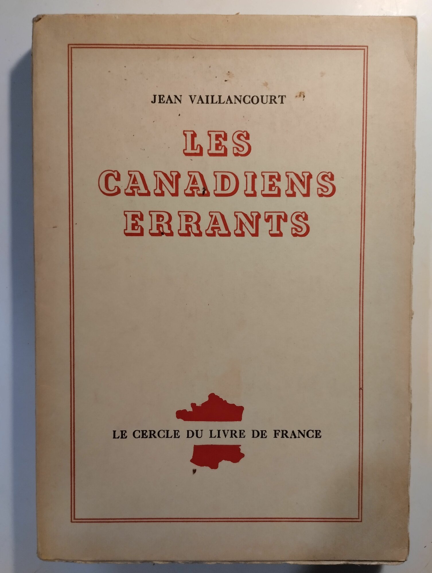 Jean Vaillancourt. Les canadiens errants / Странствующие канадцы (книга на французском языке)
