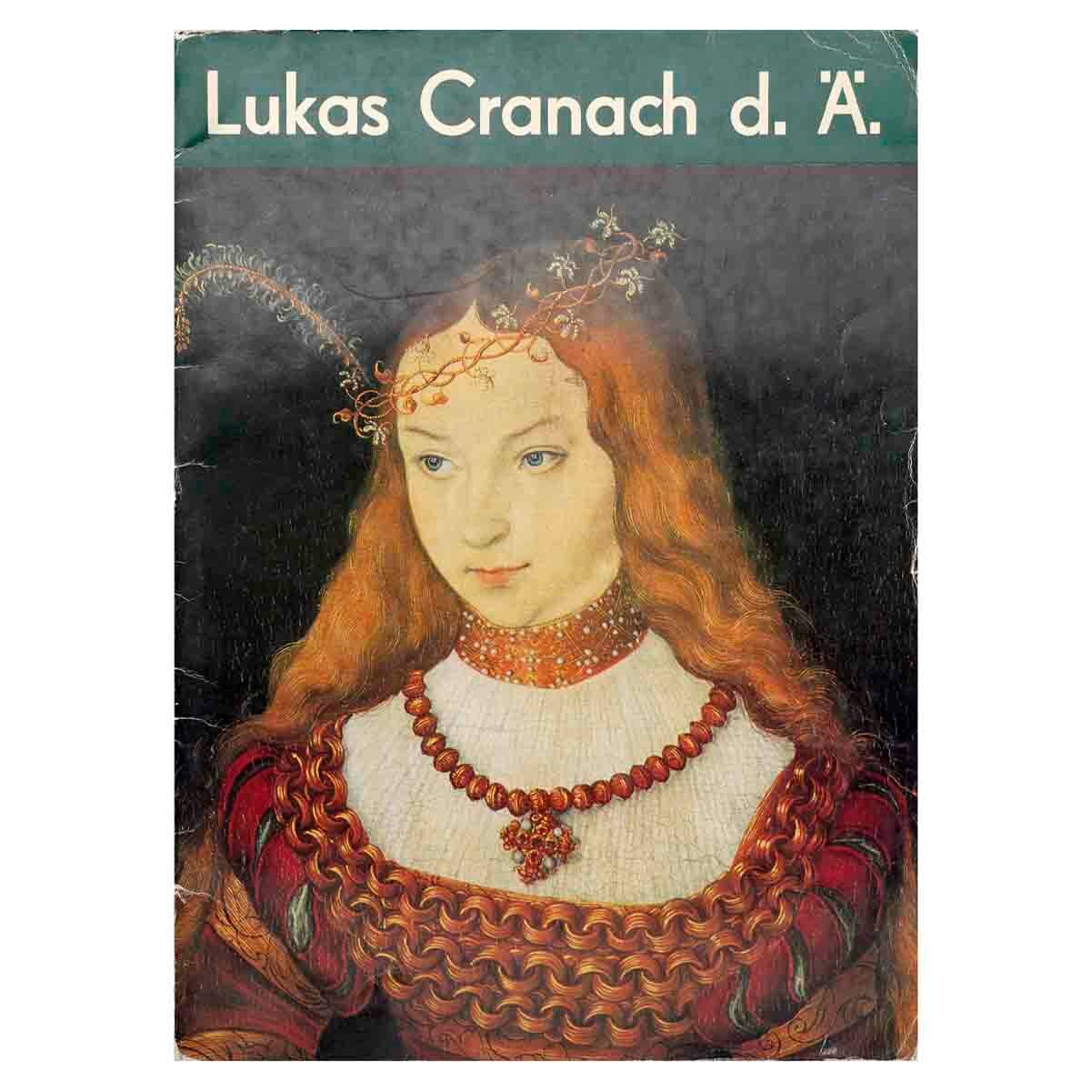 Ullmann E. "Lukas Cranach d. ?"