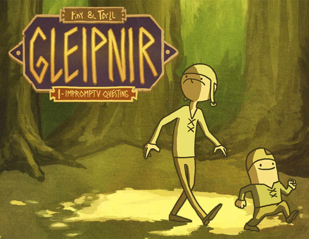 Tiny & Tall: Gleipnir