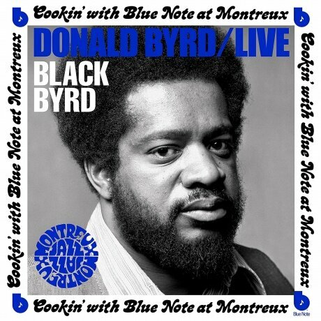 Компакт-Диски, Blue Note, DONALD BYRD - Live: Cookin' With Blue Note At Montreux (CD)