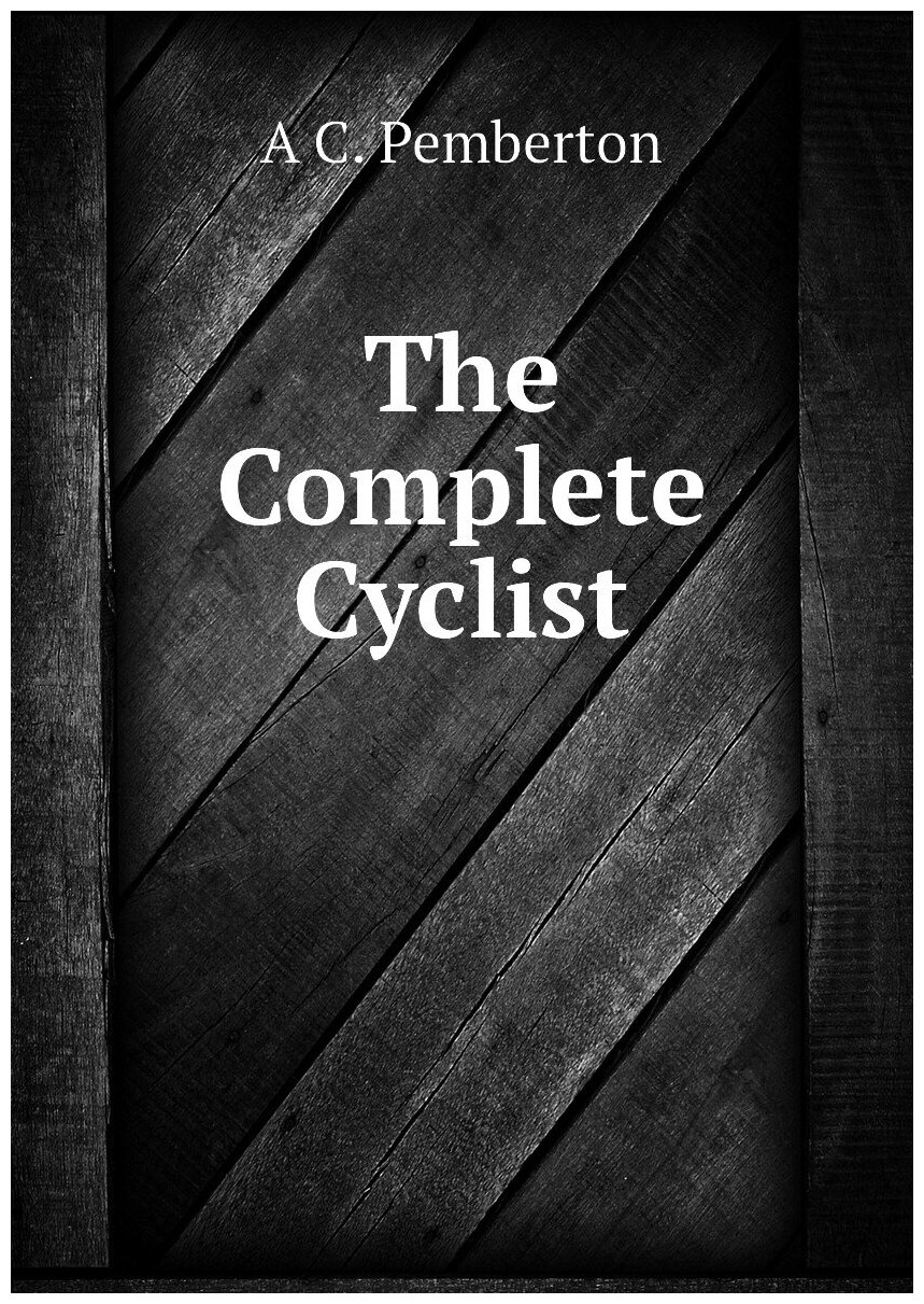 The Complete Cyclist
