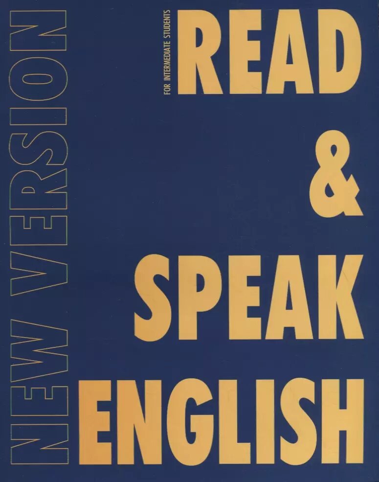 Read & Speak English. New Version 2.0. Учебное пособие