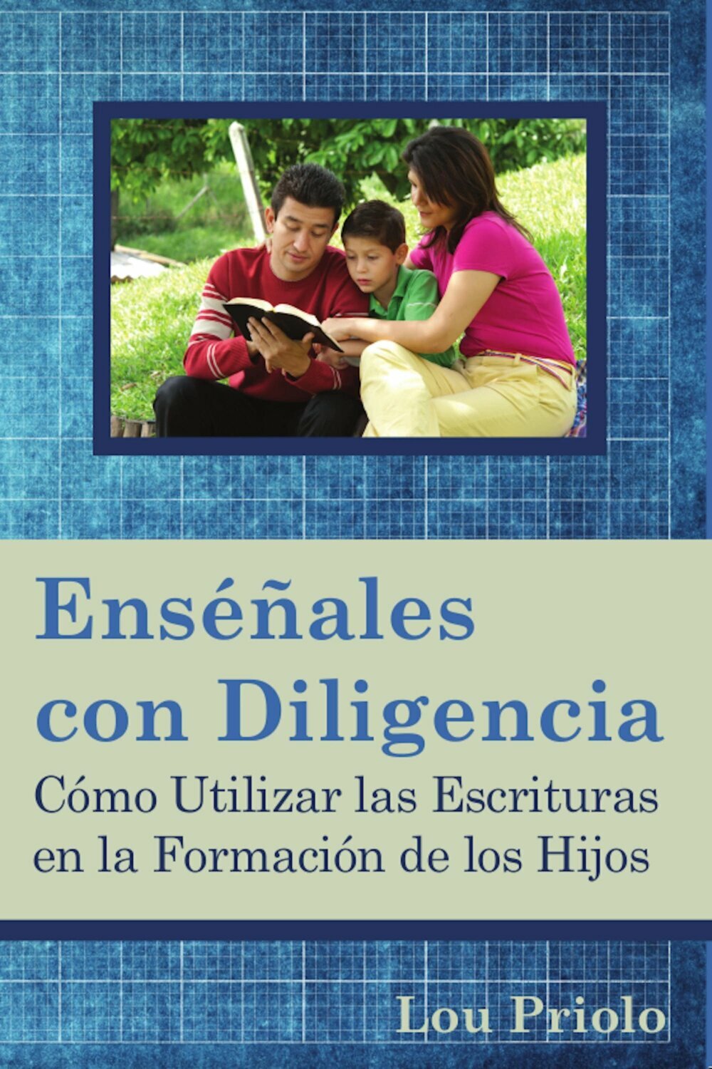 Enséñales con diligencia [Цифровая книга]