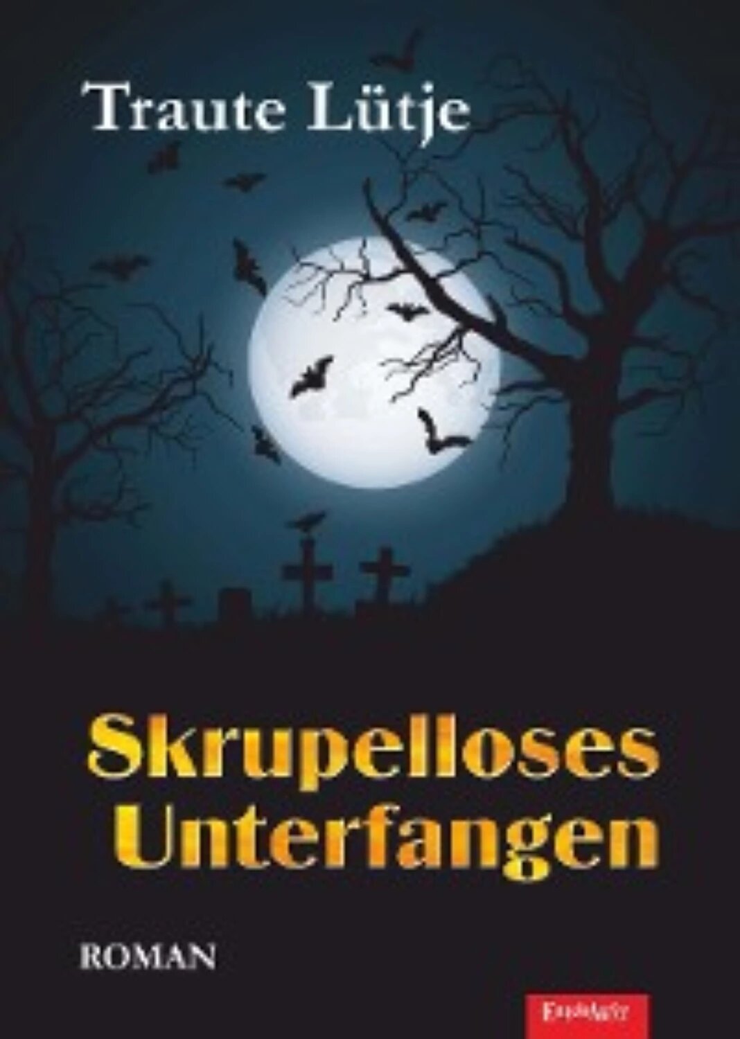 Skrupelloses Unterfangen [Цифровая книга]