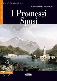 Alessandro Manzoni. I Promessi Sposi (+ Audio CD). -