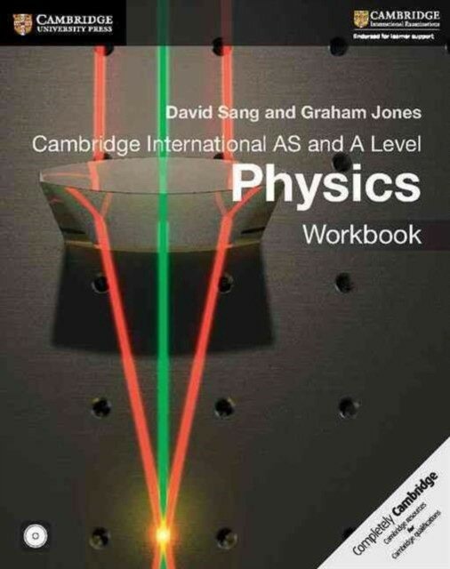 David Sang, Graham Jones "Cambridge International AS and A Level Physics Workbook with CD-ROM"