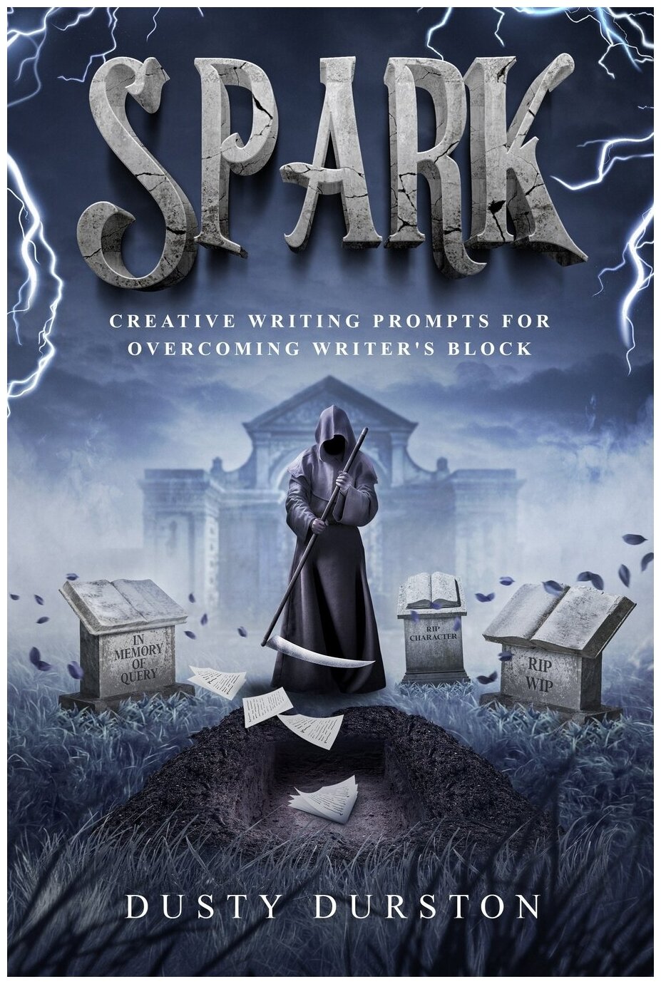 Spark. Creative writing prompts for overcoming writer's block