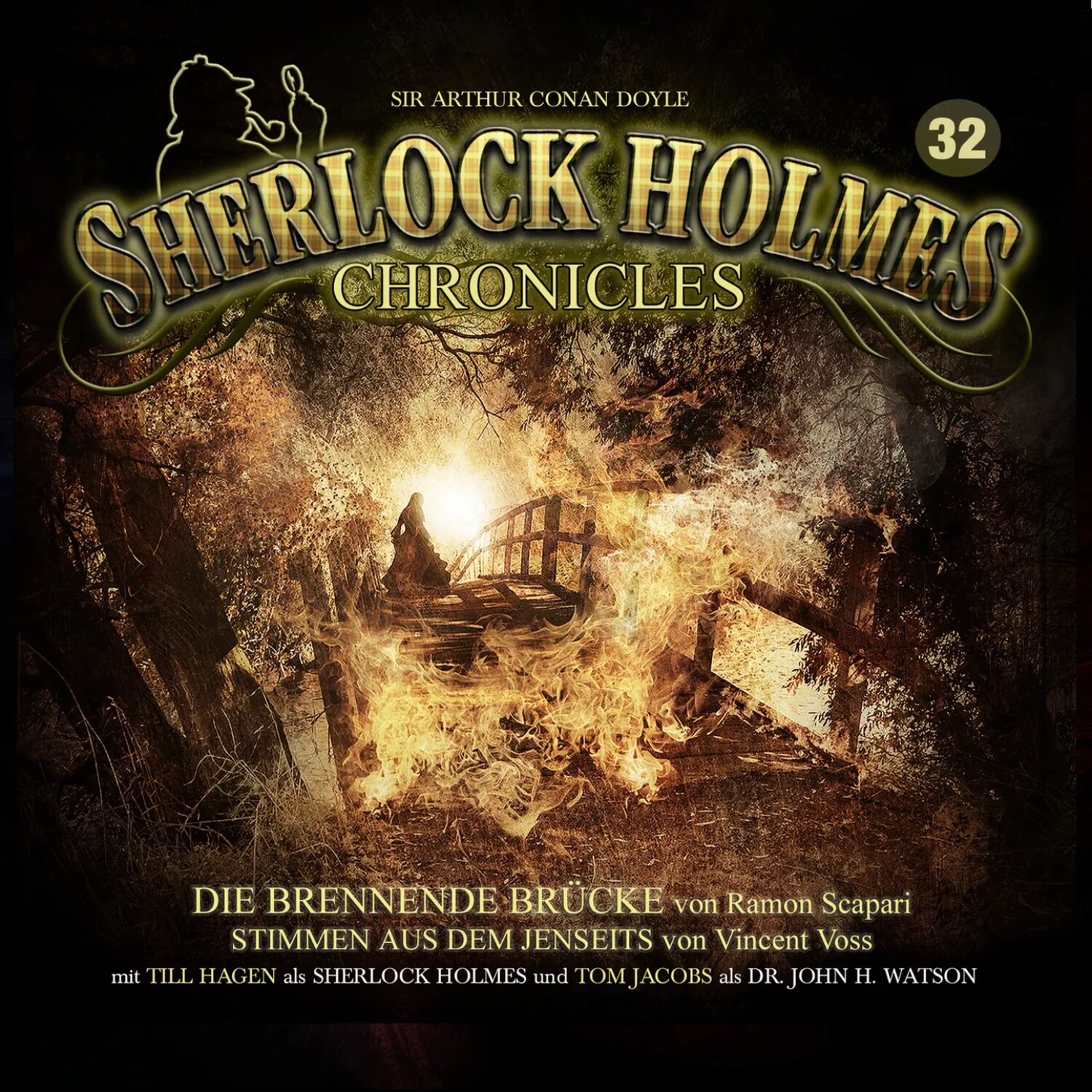 Sherlock Holmes Chronicles, Folge 32: Die brennende Brücke / Stimmen aus dem Jenseits [Аудиокнига]