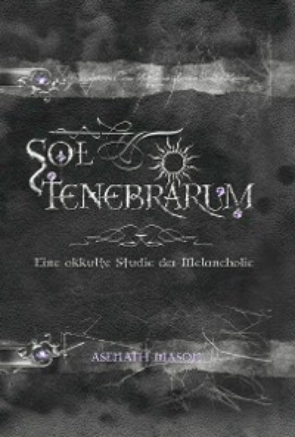 Sol Tenebrarum [Цифровая книга]